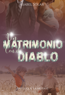 «Un matrimonio con el Diablo» de Isabel Solar libro en español pdf ...